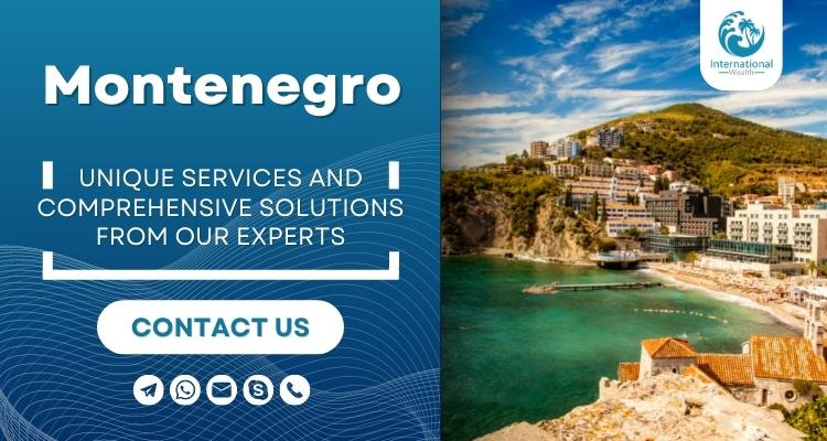 Citizenship by investment in Montenegro - Q Wealth Report