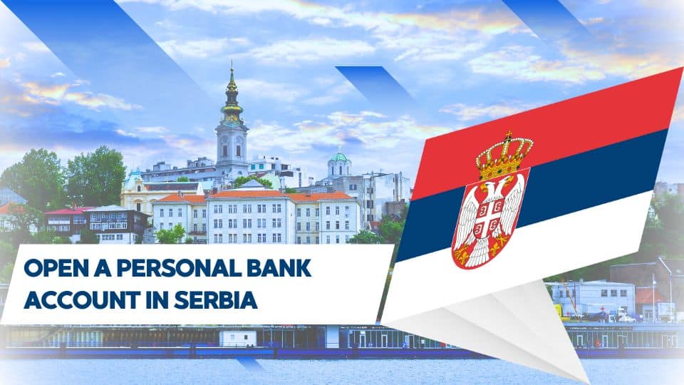 Open a Bank Account in Serbia for Non Residents - Q Wealth Report