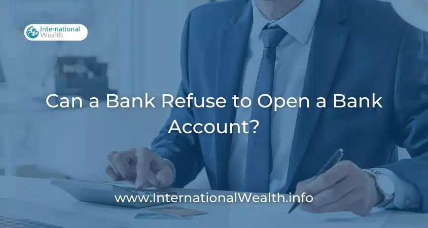 Here’s when a bank may deny you an account - Q Wealth Report